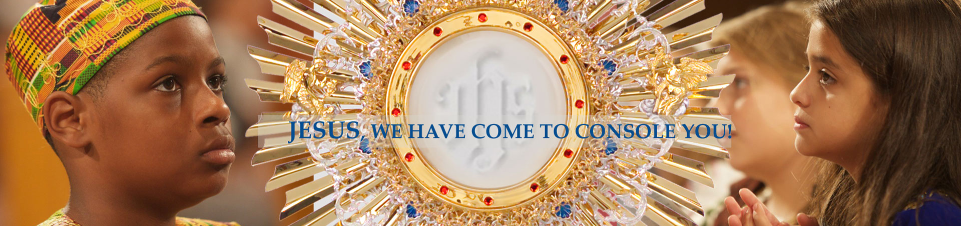 Children’s Eucharistic Adoration - Children of the Eucharist